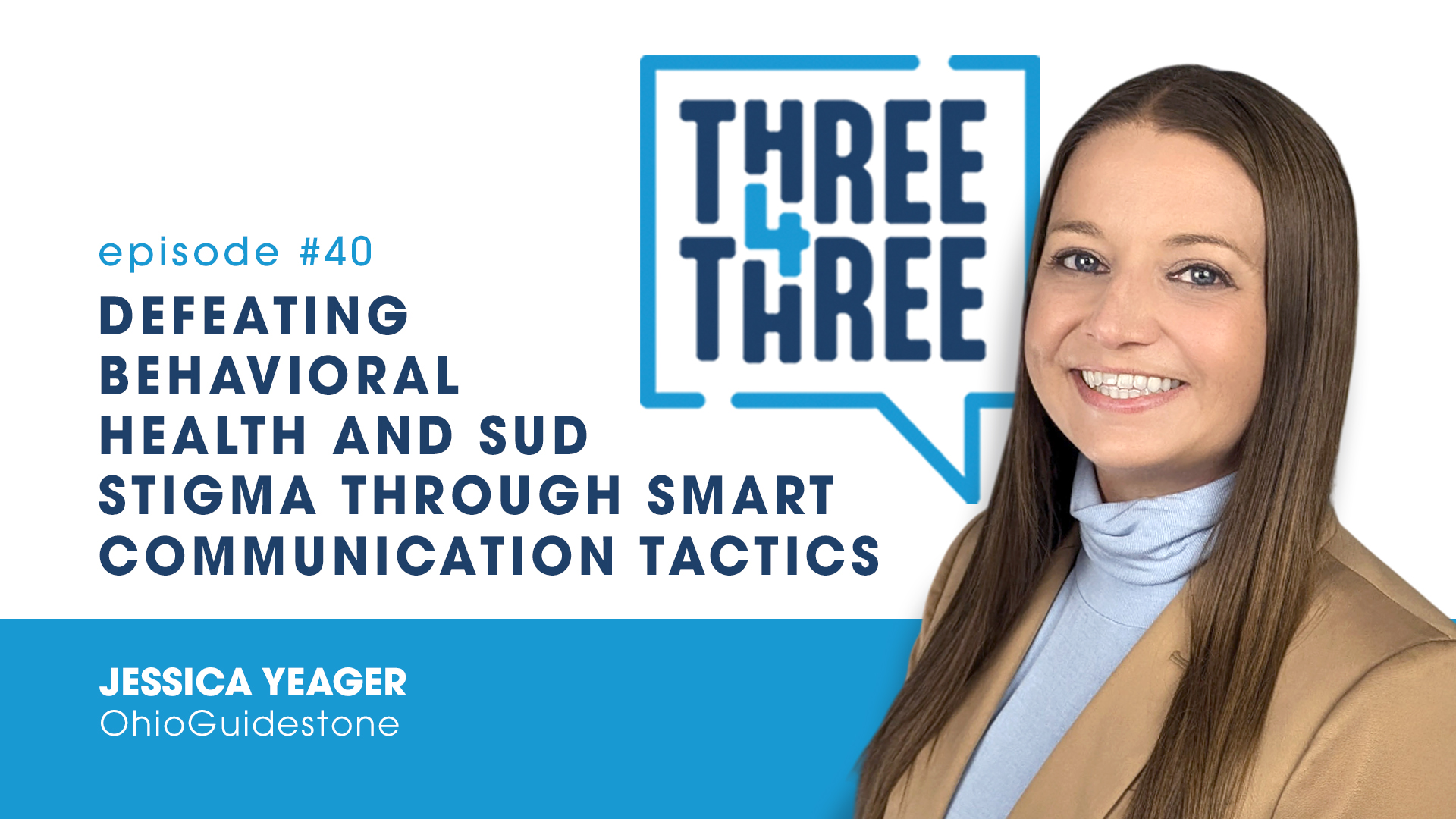 Breaking Stigmas On Three 4 Three Podcast | OhioGuidestone
