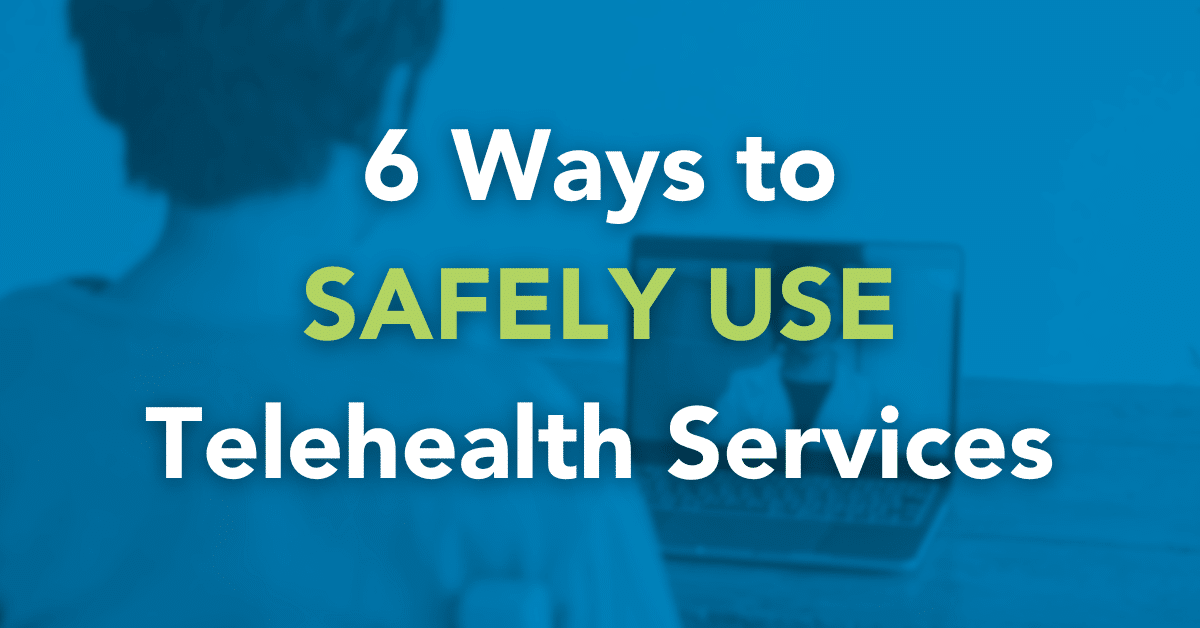 6 Ways To Safely Use Telehealth Services | OhioGuidestone